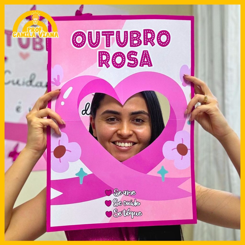 KIT + PAINEL OUTUBRO ROSA – Prof. Camila Viana