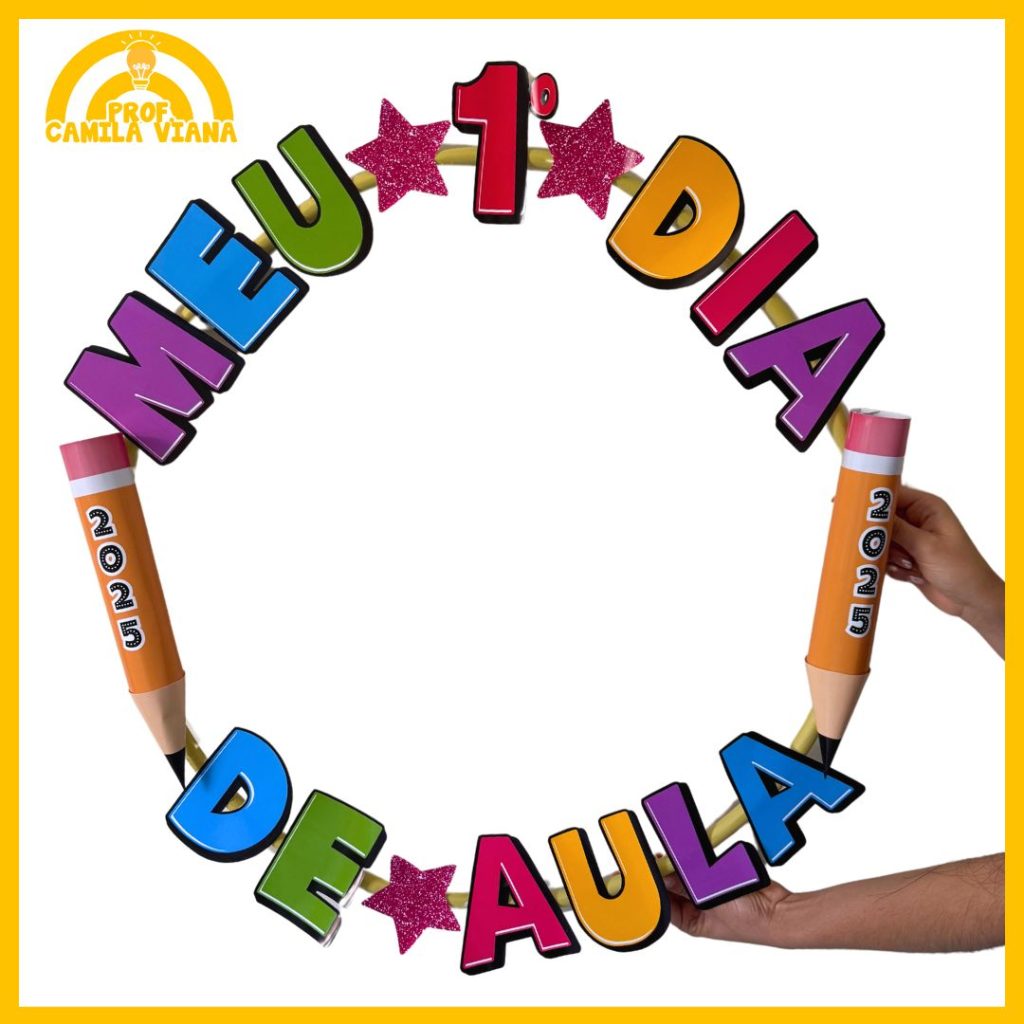 MOLDURA PARA BAMBOLÊ – MEU 1° DIA DE AULA – TEMA ESCOLAR – Prof. Camila ...